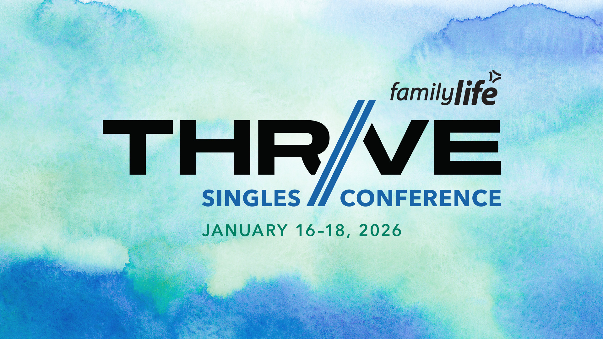 Thrive - Singles Conference - Family Life