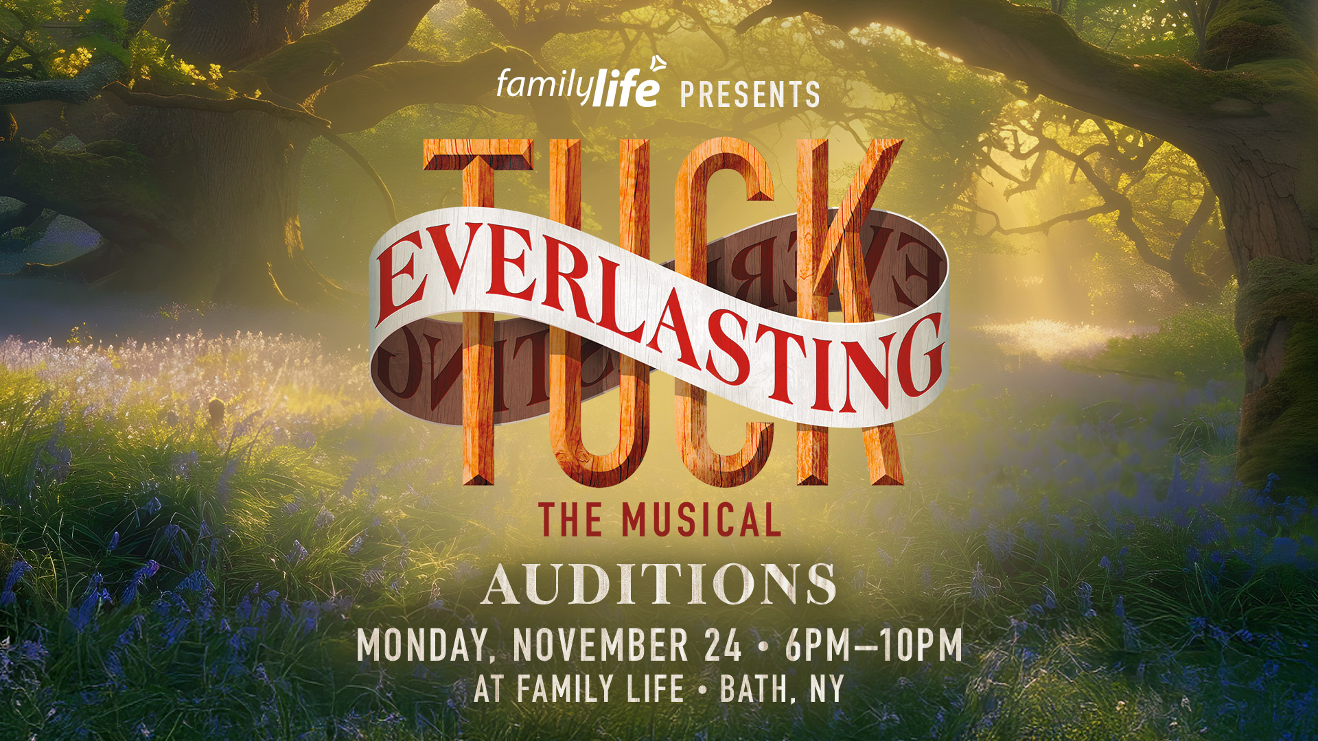 Tuck Everlasting Auditions - Family Life